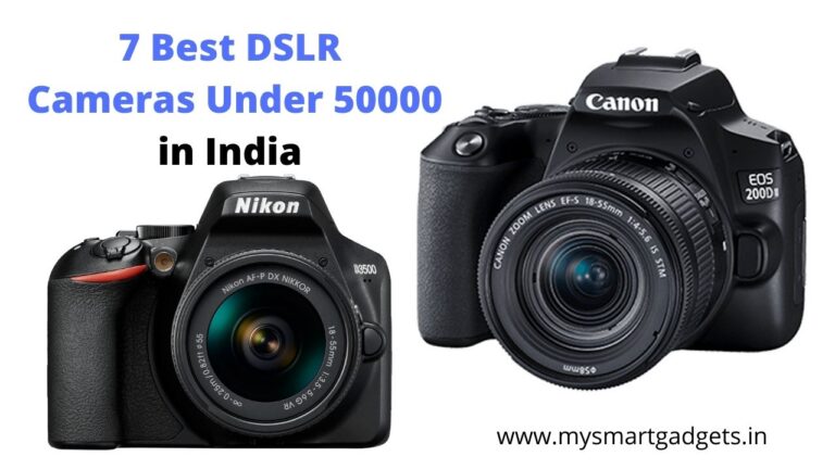 7 Best DSLR Cameras Under 50000 in India 2025